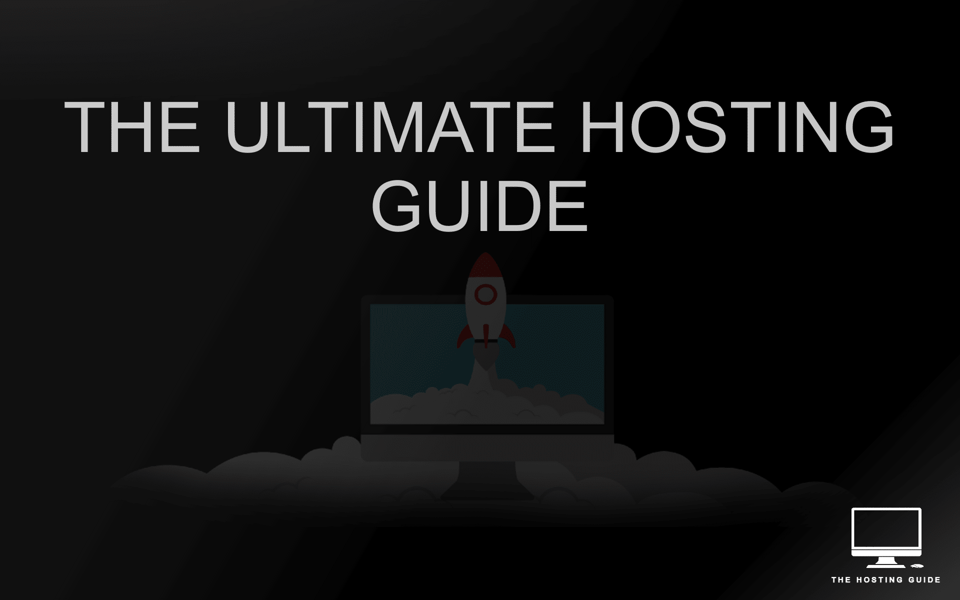 The Hosting Guide - The Ultimate Hosting Guide (2024) The Hosting Guide - The Ultimate Hosting Guide (2024)